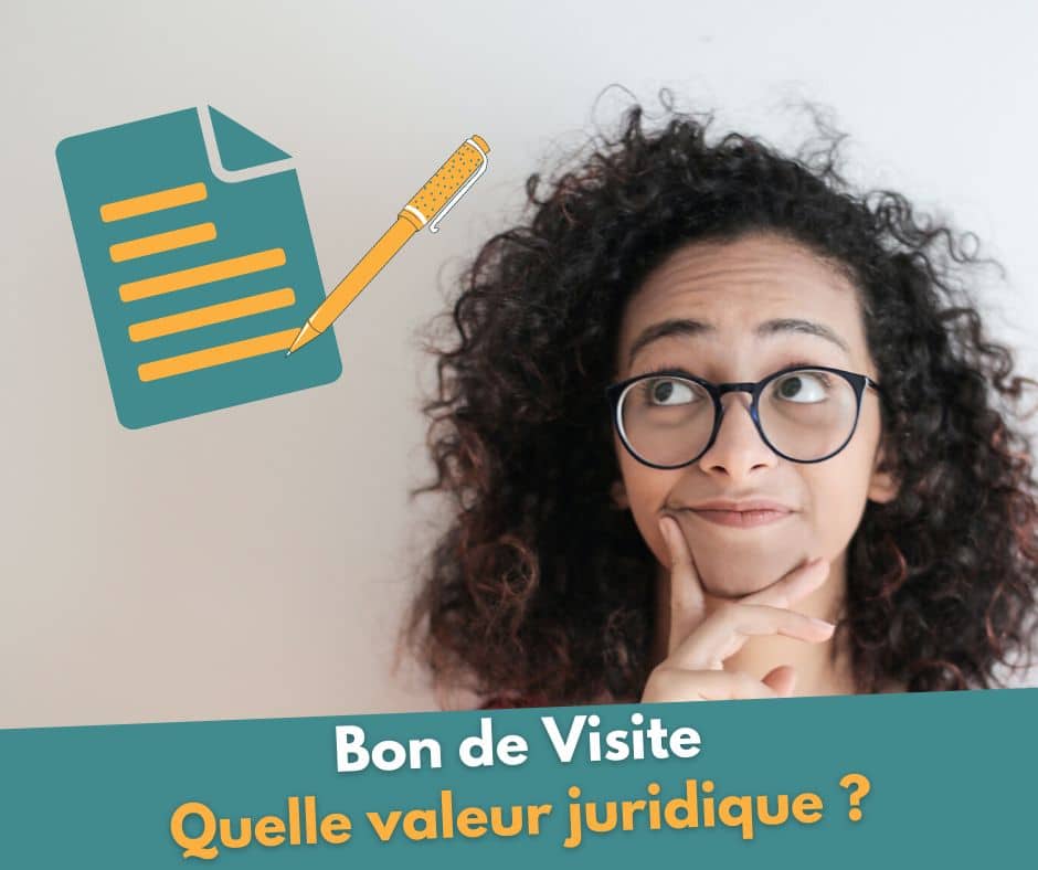 Bon de visite : quel engagement ? Quelle valeur juridique